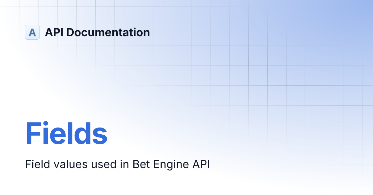Fields Api Documentation 1721